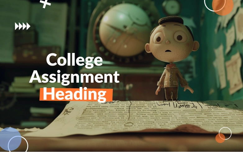 College Assignment Heading Tips For Clarity And Brevity